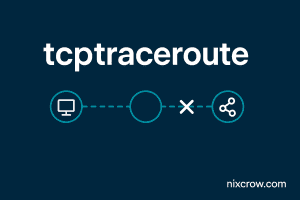 tcptraceroute: A Guide to Tracing TCP Packets Like a Pro